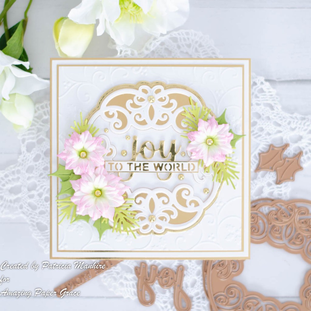 Amazing Paper Grace Joy to the World - Patricia's Creative Corner